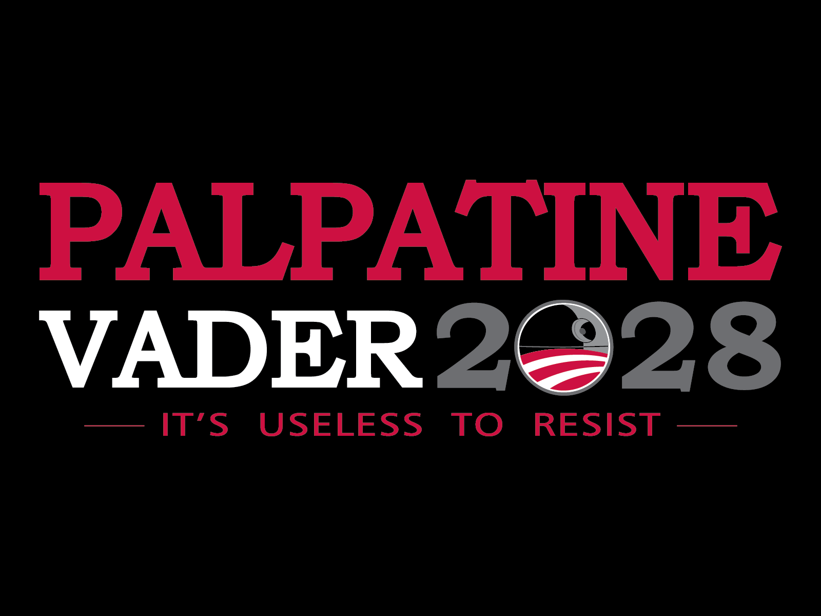 Elect Palpatine-Vader 2028